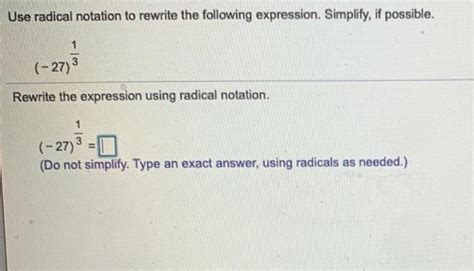 Solved Use Radical Notation To Rewrite The Following