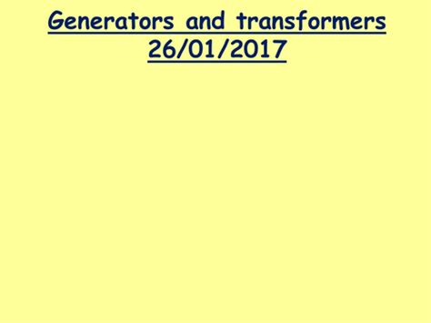 Generators And Transformers Ks4 Teaching Resources
