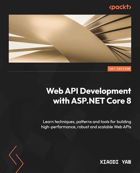 Web Api Development With Aspnet Core 8 Learn Techniques Patterns And