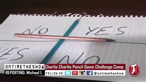 Charlie Charlie Pencil Game Challenge Charlie Can We Play Charly