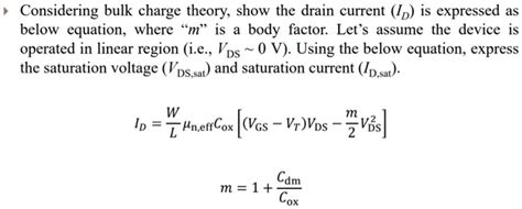 Solved Considering Bulk Charge Theory Show The Drain Current Ip Is