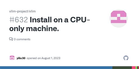 Install On A CPU Only Machine Issue Vllm Project Vllm GitHub