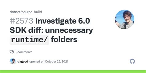 Investigate 60 Sdk Diff Unnecessary `runtime` Folders · Issue 2573 · Dotnetsource Build