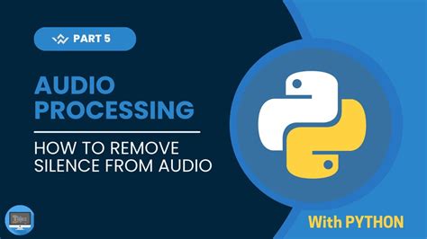 Audio Processing Series With Python How To Remove Silence From Audio