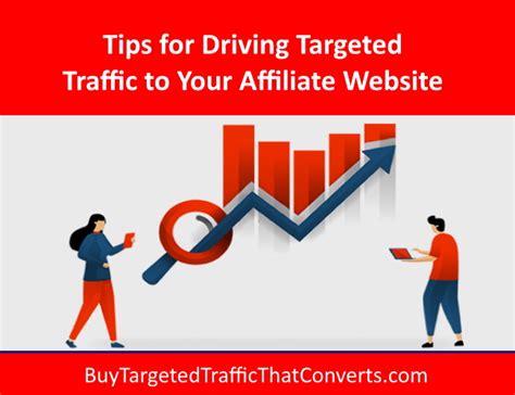 Best Tips For Driving Targeted Traffic To Your Affiliate Website