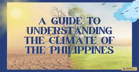 A Guide To Understanding The Climate Of The Philippines Secret