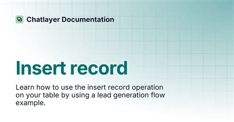 Insert Record Chatlayer Documentation