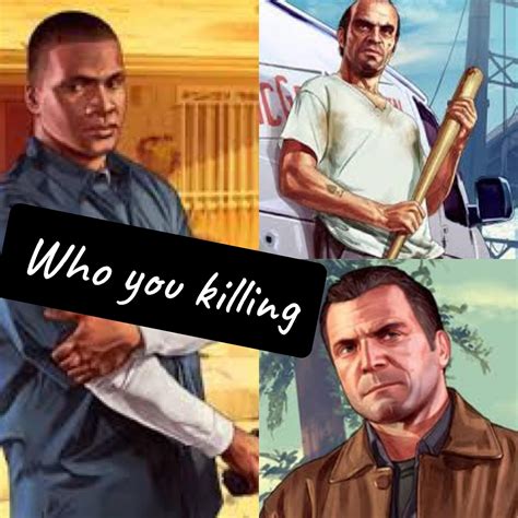 You Have To Kill One Of These 3 Who Is It Rgta