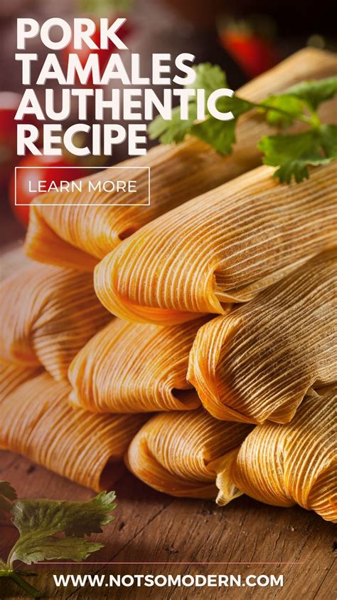 Authentic Tamales Recipe Artofit