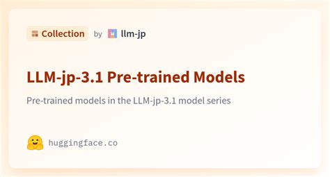Llm Jp 31 Pre Trained Models A Llm Jp Collection