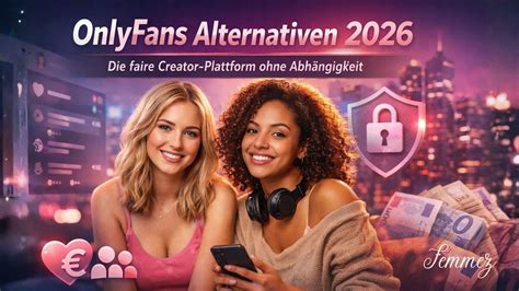 Onlyfans Alternativen Für Creatorinnen Femmez