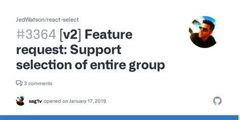 V2 Feature Request Support Selection Of Entire Group · Issue 3364
