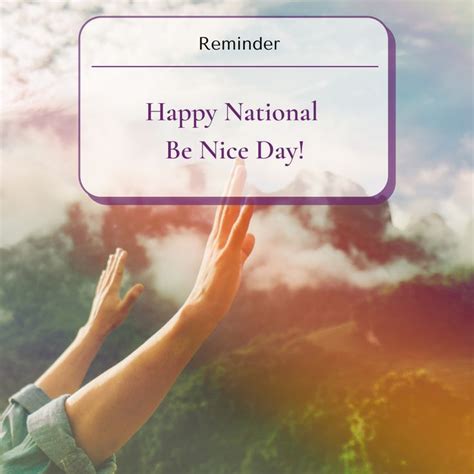 Happy National Be Nice Day Happy Good Day National