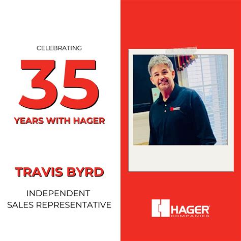 Congratulations To Travis Byrd On His 35th Anniversary Representing Hager We Appreciate Your