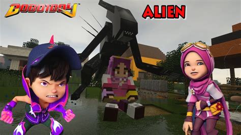 Yaya Diculik Alien Boboiboy Darkfire Marah Minecraft Boboiboy And Upin