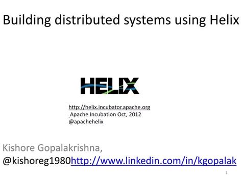 Ppt Building Distributed Systems Using Helix Powerpoint Presentation