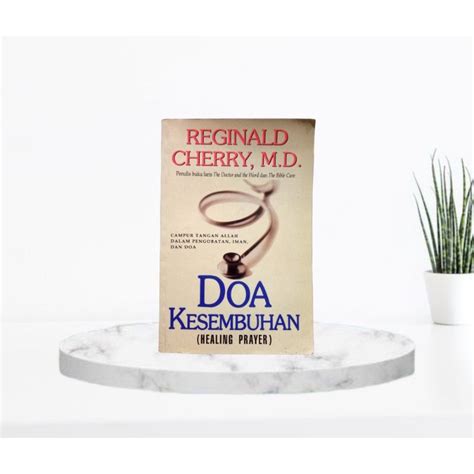 Jual Doa Kesembuhan Healing Prayer Reginald Cherry Md Shopee Indonesia