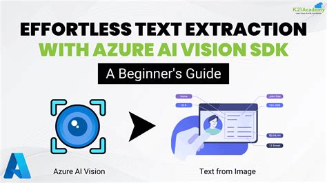 Effortless Text Extraction With Azure Ai Vision Sdk A Beginners Guide