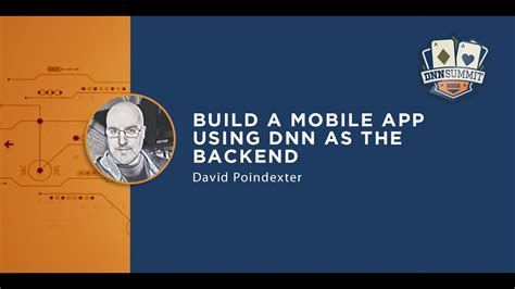 build a mobile app using dnn as the backend dnn summit 2022