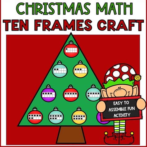Christmas Numbers To 10 Math Craft Counting Ten Frames Activity No Prep