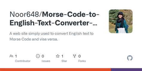 github noor648 morse code to english text converter and vise versa a