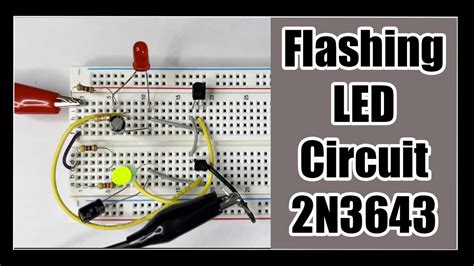 Flashing Led Circuit Tutorial For Beginners Using Transistors To
