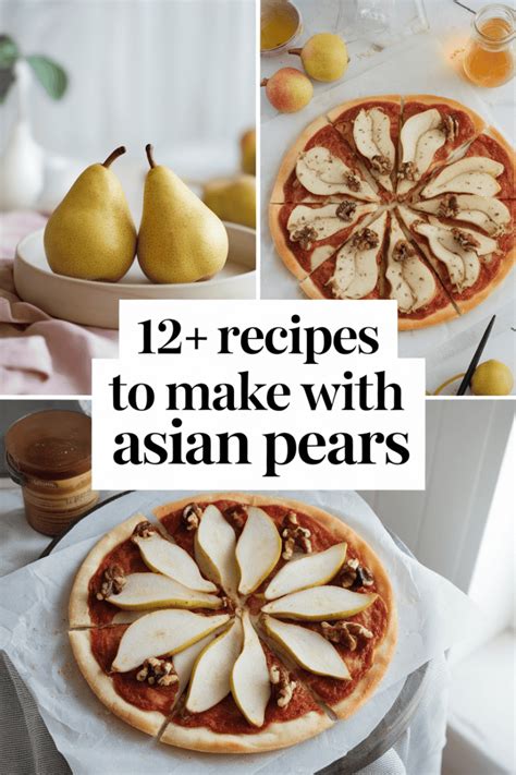 12 Favorite Recipes To Make With Asian Pears That Will Delight Your Taste Buds Food On