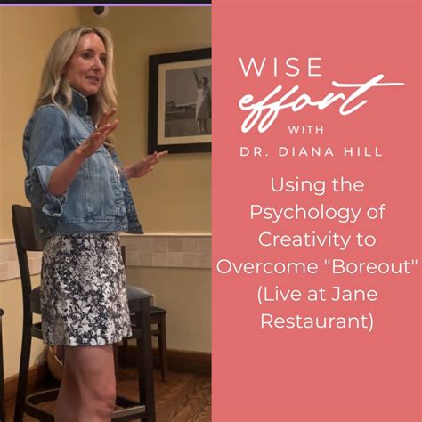 Using The Psychology Of Creativity To Overcome Boreout Dr Diana Hill