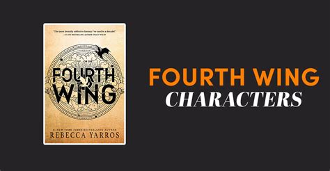 Fourth Wing Characters With Art A Complete Guide For Book One