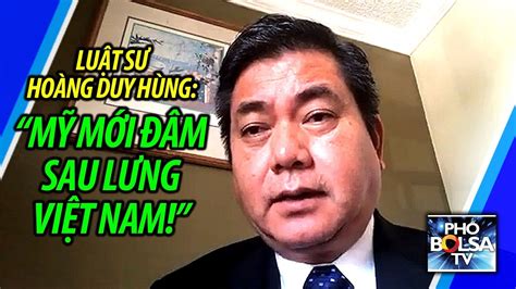 Luật Sư Hoàng Duy Hùng “mỹ Mới đâm Sau Lưng Việt Nam ” Youtube
