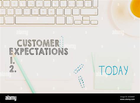 Writing Displaying Text Customer Expectations Internet Concept Benefits A Client Expect Surpass