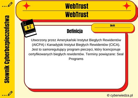 Webtrust Webtrust Cyberwiedza Pl Cyberbezpieczeństwo Bez Tajemnic