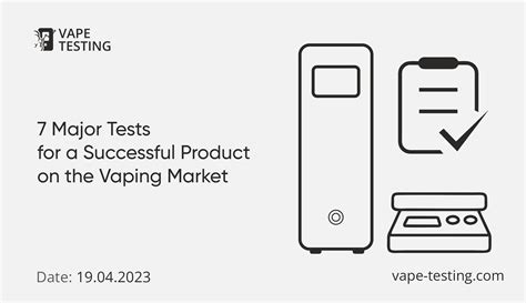 7 Major Tests For A Successful Product On The Vaping Market