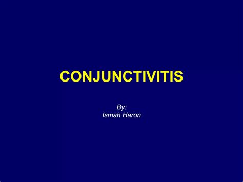 Red Eye Conjuctivitis And Sch Ppt