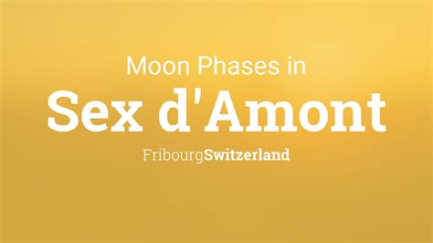 Moon Phases 2025 Lunar Calendar For Sex Damont Fribourg Switzerland