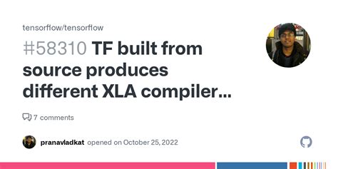 Tf Built From Source Produces Different Xla Compiler Results · Issue