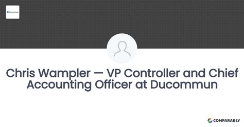 Chris Wampler — Vp Controller And Chief Accounting Officer At Ducommun