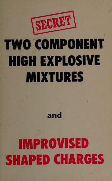 Two Component High Explosive Mixtures And Improvised Shaped Charges