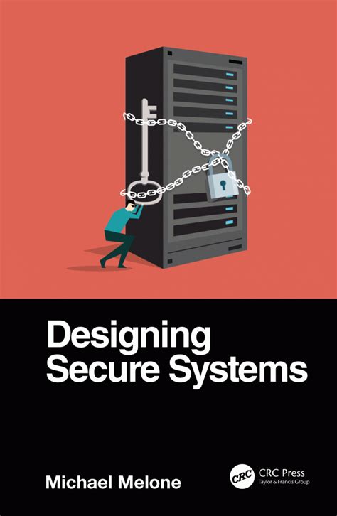 Designing Secure Systems Michael Melone
