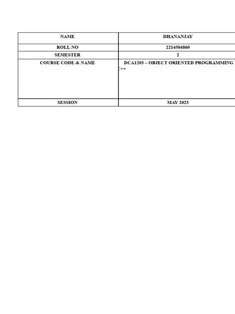 Name Dhananjay Roll No 2214504860 Semester 2 Course Code And Name Dca1203 Object Oriented