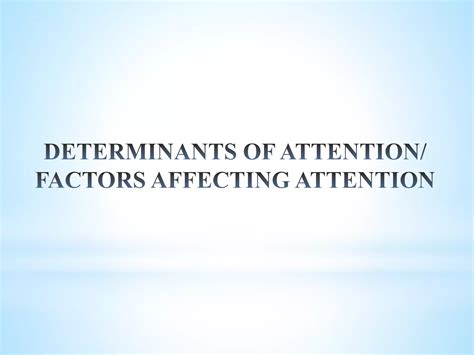 Attention Cognitive Process Psychology Pptx