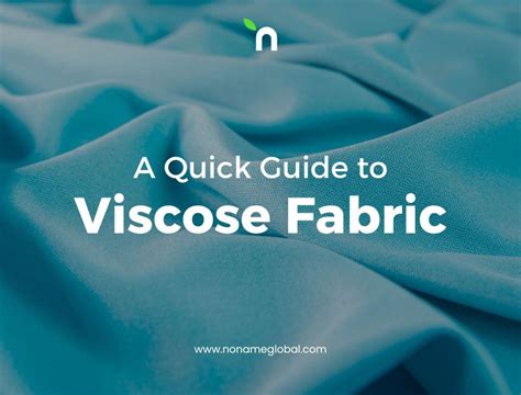 A Complete Guide To Viscose Fabric Pros Cons And Sustainability