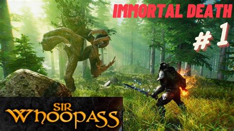 Sir Whoopass™ Immortal Death Gameplay Walkthrough Part 1 No