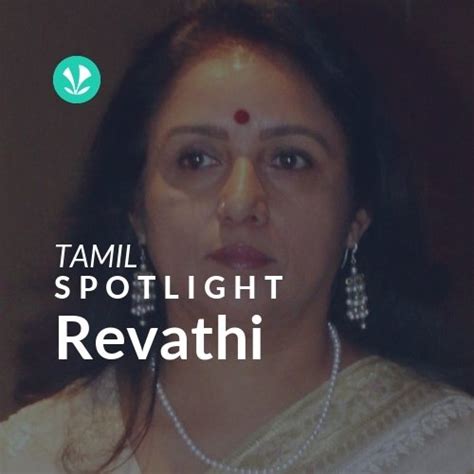 Revathi Spotlight Latest Tamil Songs Online Jiosaavn