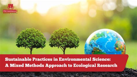 Sustainable Practices In Environmental Science A Mixed Methods