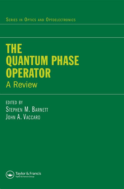 The Quantum Phase Operator A Review 1st Edition Premiumjs Store