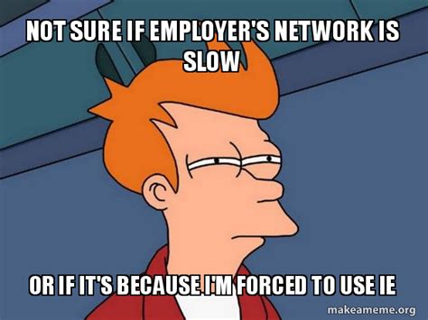 Bad Internet Connection Memes Make Sure To Check The Internet Speed