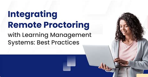 Remote Proctoring With Learning Management Systems
