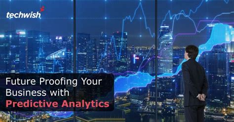 Predictiveanalytics Businessgrowth Techwishinsights Business