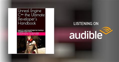 unreal engine c the ultimate developer s handbook audiobook by
